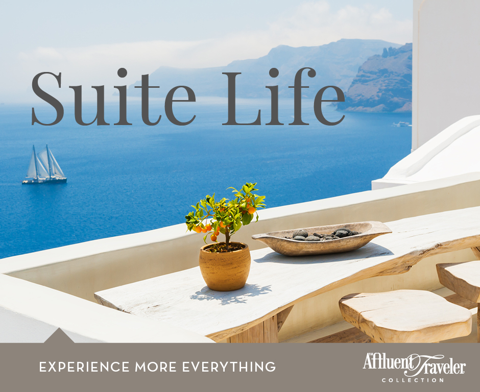 The Suite Life - Affluent Traveler Collection